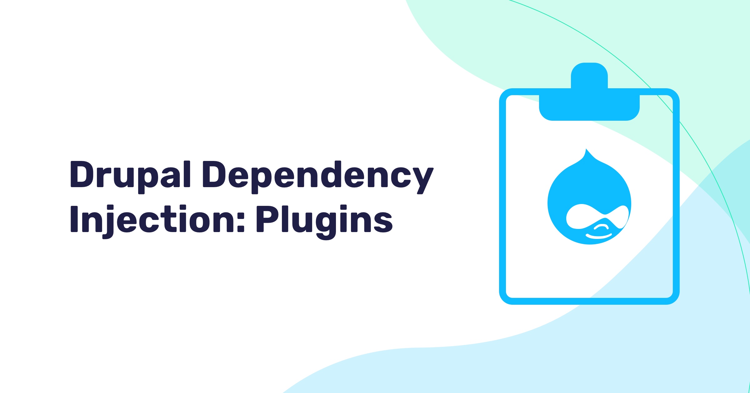 Drupal Dependency Injection: Plugins